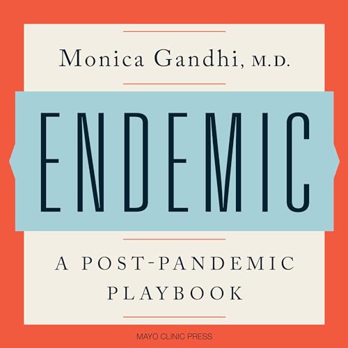 Amazon.com: Endemic: A Post-Pandemic Playbook (Audible Audio Edition ...