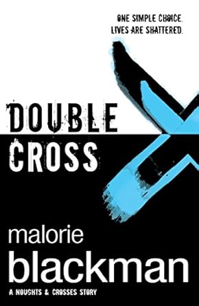 Double Cross: Book 4 (Noughts And Crosses) : Blackman, Malorie: Amazon ...