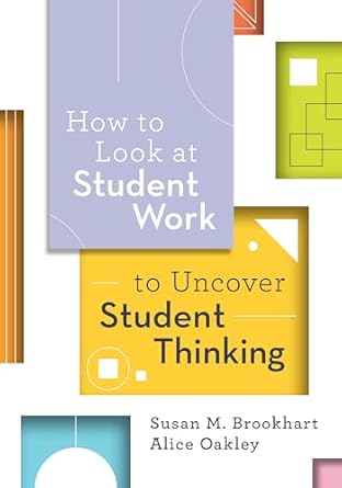 Buy How to Look at Student Work to Uncover Student Thinking Book Online ...