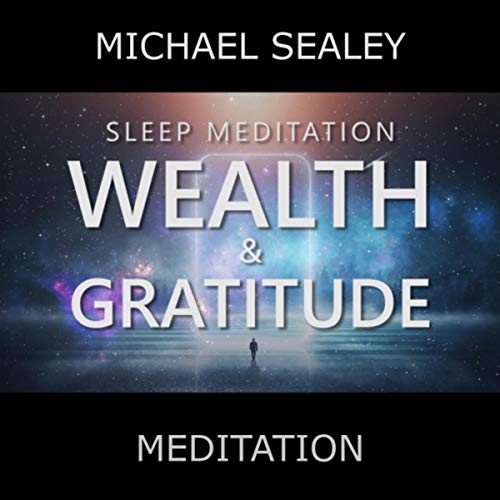 Play Sleep Meditation Wealth and Gratitude (feat. Christopher Lloyd ...