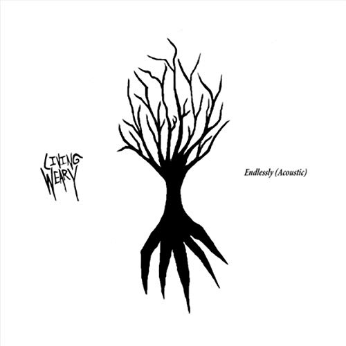 Play Endlessly (Acoustic) by Living Weary on Amazon Music