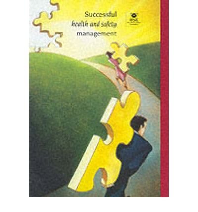Successful Health and Safety Management: HS(G)65 (Guidance Booklets ...