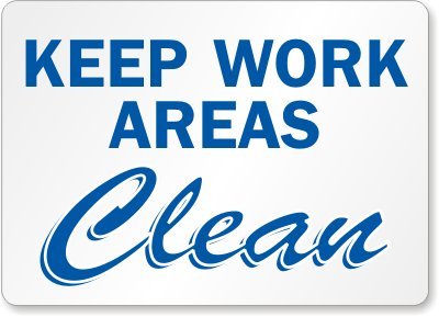 SmartSign “Keep Work Areas Clean” Label | 5" x 7" Laminated Vinyl ...
