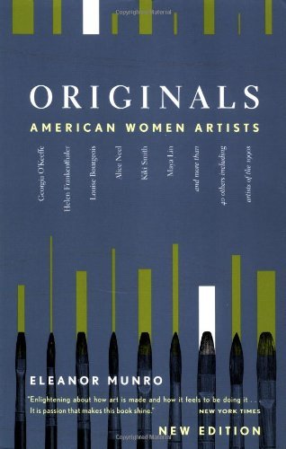 Originals: American Women Artists: Munro, Eleanor: 9780306809552 ...