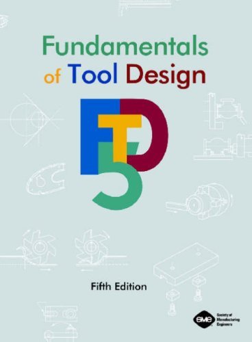 Fundamentals of Tool Design: 5th (Fifth) Edition: unknown author: 8580000565829: Amazon.com: Books