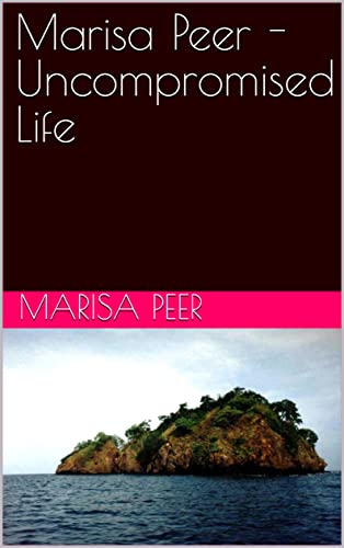 Marisa Peer - Uncompromised Life - Kindle edition by Peer, Marisa ...