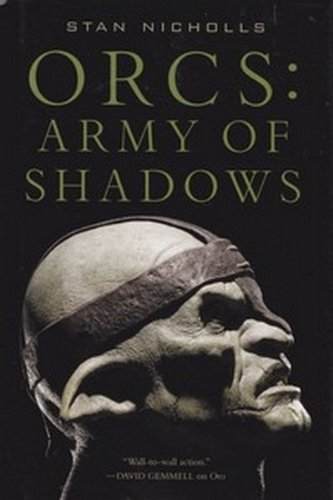 Orcs: Army of Shadows: Stan Nicholls: 9781615238057: Amazon.com: Books