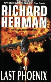 The Last Phoenix: Herman, Richard: 9780061031816: Amazon.com: Books