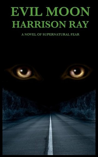 Evil Moon : Ray, Harrison: Amazon.com.mx: Libros