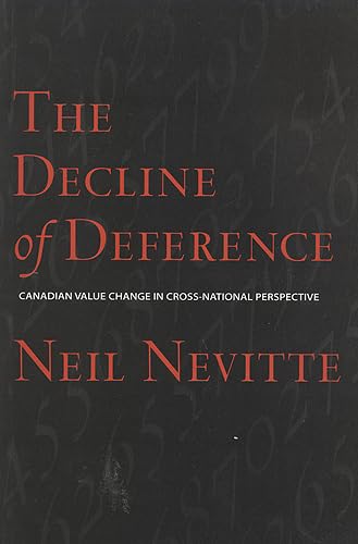 The Decline of Deference: Canadian Value Change in Cross National ...