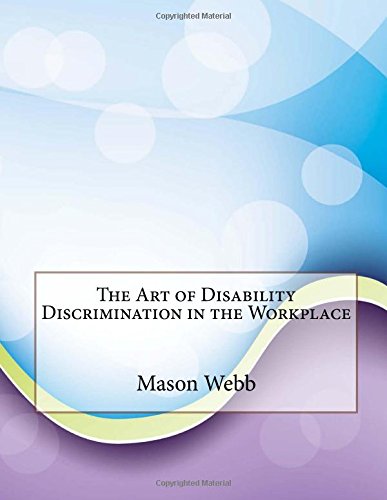 Buy The Art of Disability Discrimination in the Workplace Book Online ...