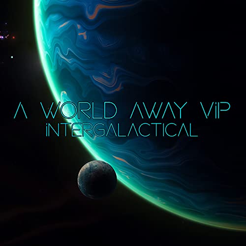 A World Away VIP de Intergalactical en Amazon Music Unlimited