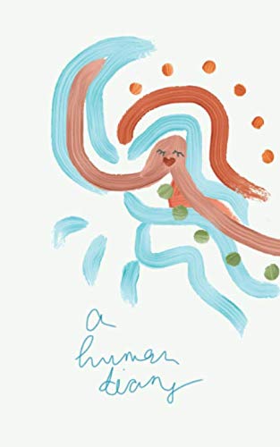 Amazon.com: A Human Diary: 9798624042940: Grout, Maggie: Books