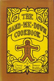 The Hand-Me-Down Cookbook: Parker, Cherry And Frances Bradsher: Amazon ...