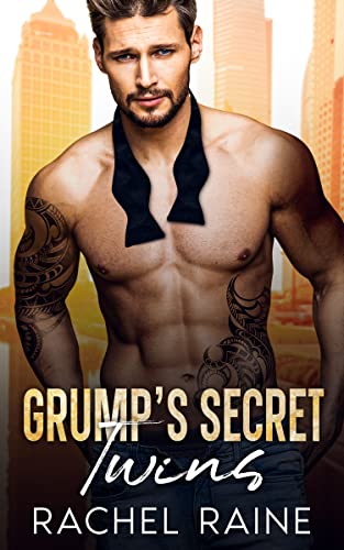 Amazon.com: Grump's Secret Twins: Enemies to Lovers Billionaire Romance eBook : Raine, Rachel ...