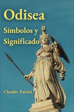ODISEA: SÍMBOLOS Y SIGNIFICADO (Spanish Edition): Patrini, Claudio ...
