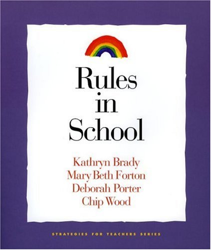 Amazon.com: Rules in School (Strategies for Teachers, ): 9781892989109 ...