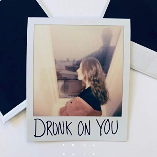 Amazon Music - Emma RappのDrunk On You - Amazon.co.jp