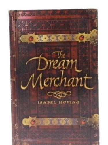 Dream Merchant: Isabel Hoving: 9781844289370: Amazon.com: Books