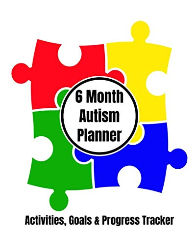 6 Month Autism Planner Activities, Goals & Progress Tracker: Daily ...