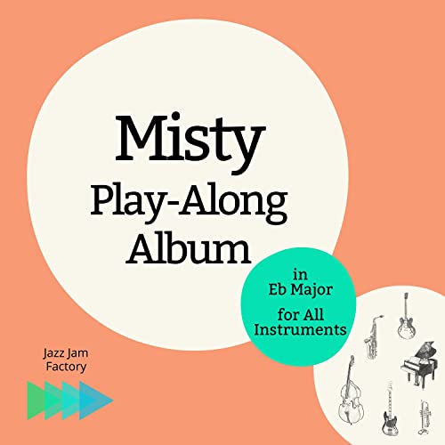 Play Misty Play-Along Album in Eb Major for All Instruments by Jazz Jam ...