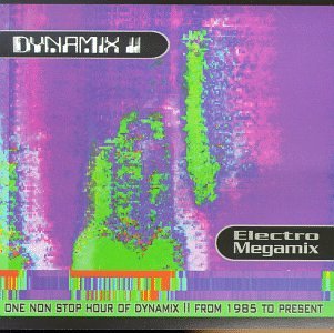 Dynamix II - Electro Megamix - Amazon.com Music