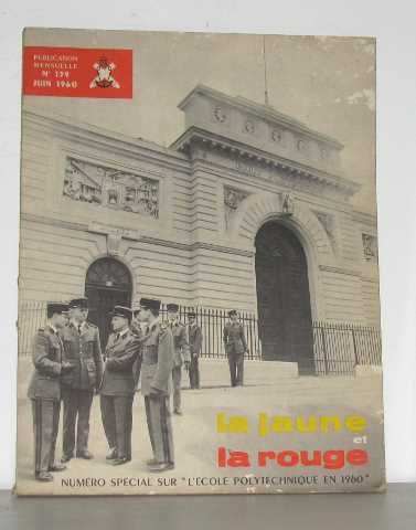 Le jaune et la rouge n°139 juin 1960 numéro spécial sur "l'école ...