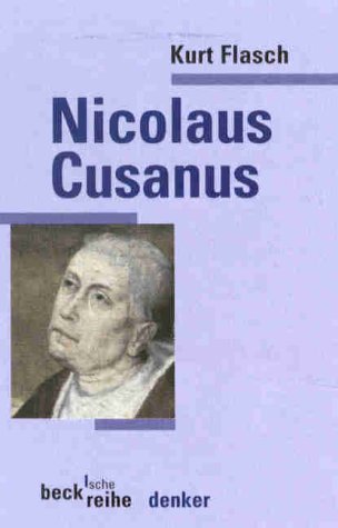 Nicolaus Cusanus (Beck'sche Reihe) : Flasch, Kurt: Amazon.de: Bücher