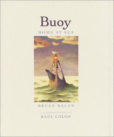 Buoy: Home at Sea: Balan, Bruce, Colon, Raul: 9780385325394: Amazon.com ...