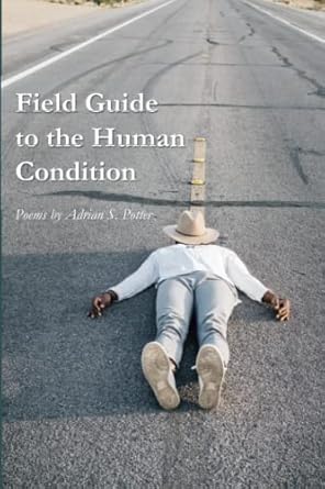 Buy Field Guide to the Human Condition Book Online at Low Prices in ...