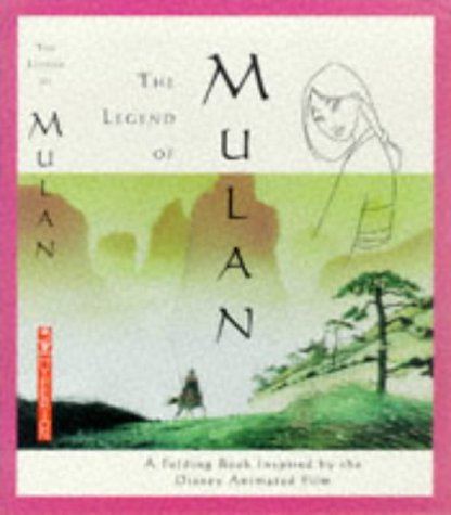THE LEGEND OF MULAN Legend of Mulan: A FOLDING BOOK OF THE ANCIENT POEM ...
