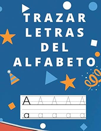 Trazar letras del alfabeto: Las Letras De la A a la Z Libro de ...