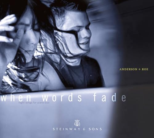 Play When Words Fade (Night Songs for Piano Duo) by Anderson & Roe ...