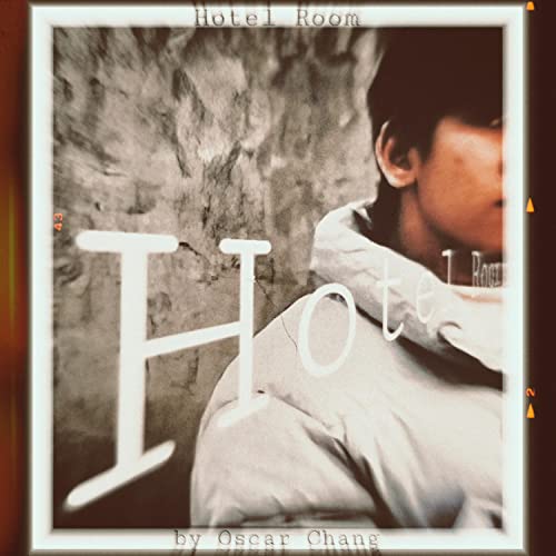 Hotel Room by Oscar Chang on Amazon Prime Music