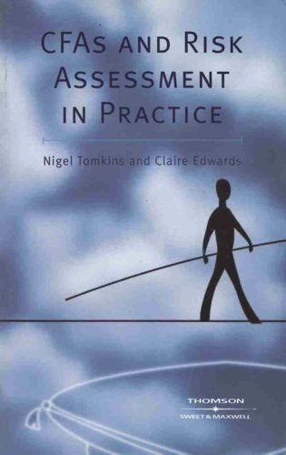 CFAs and Risk Assessment in Practice: Nigel and Edwards Claire Tomkins ...