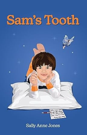 Sam’s Tooth : Jones, Sally: Amazon.in: Books
