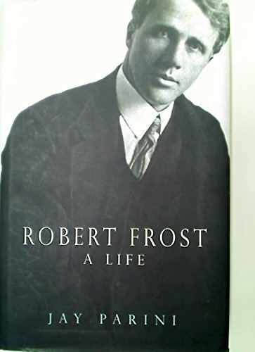 Amazon.com: Robert Frost: 9780434001668: Jay Parini: Books