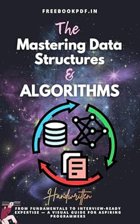 Mastering Data Structures & Algorithms handwritten notes: From ...