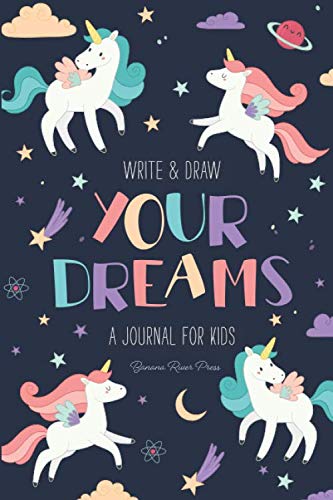 Amazon.com: Write & Draw Your Dreams: A Journal for Kids: 100 Page ...