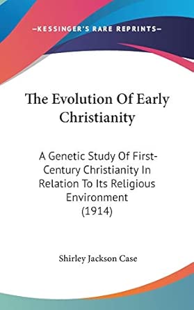 The Evolution of Early Christianity: A Genetic Study of First-Century ...