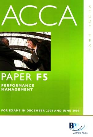 Acca - F5 Performance Management (Study Text): 9780751747263: Amazon ...