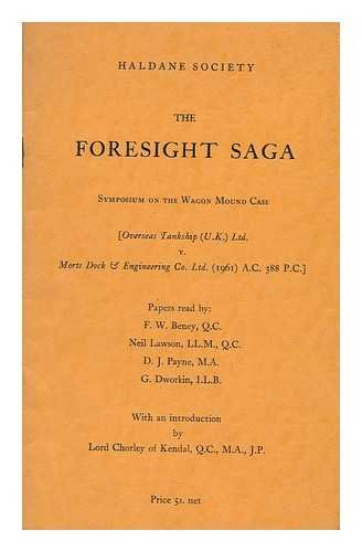The Foresight Saga : the Papers Read At a Symposium of the Society on ...