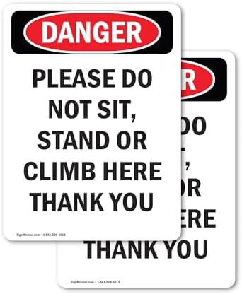 Amazon.com: (2 Pack) Please Do Not Sit Stand Or Climb OSHA Danger Sign ...