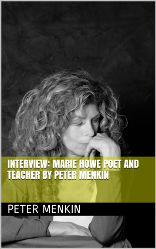 Amazon.co.jp: Interview: Marie Howe poet and teacher by Peter Menkin ...