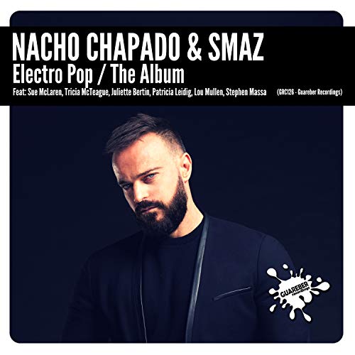 Amazon.com: Electro Pop (The Album) : Nacho Chapado & Smaz: Digital Music