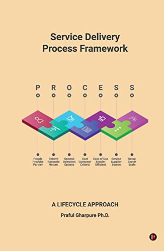 Service Delivery Process Framework - A Lifecycle Approach eBook : Dr ...