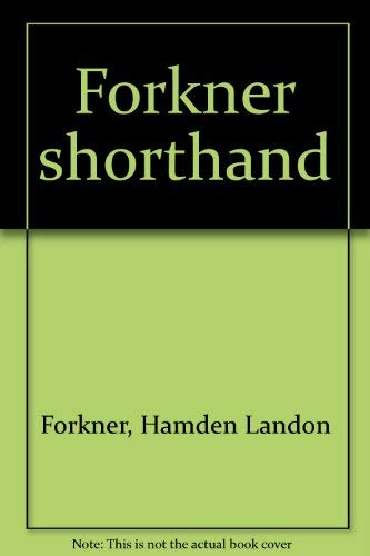Forkner shorthand: Forkner, Hamden Landon: 9780912036311: Amazon.com: Books