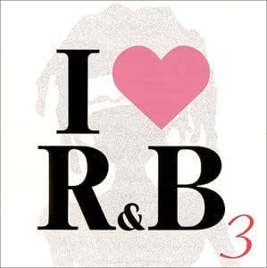 Amazon.co.jp: I love R&B(3): Music