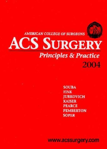 ACS Surgery: Principles & Practice: Wilmore, Douglas W., Harken, Alden ...