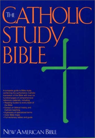 The Catholic Study Bible: New American Bible: Senior, Donald ...